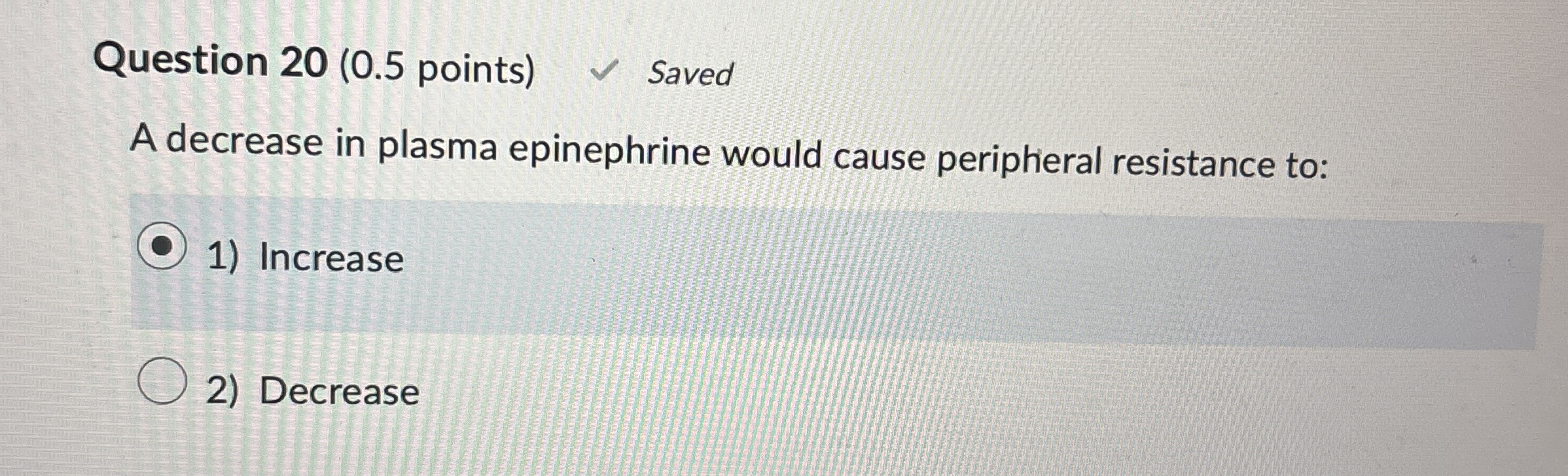 Solved Question 20 0 5 ï Points Saveda Decrease In Plasma Chegg