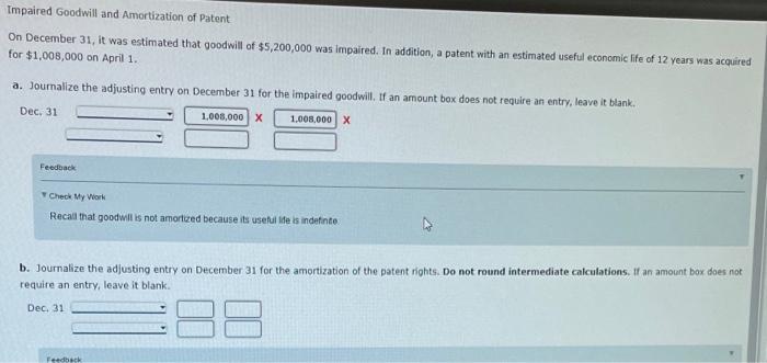 Solved Impaired Goodwill and Amortization of Patent On | Chegg.com