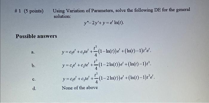 Solved # 1 (5 points) Using Variation of Parameters, solve | Chegg.com