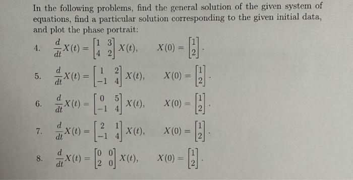Solved In the following problems, find the general solution | Chegg.com