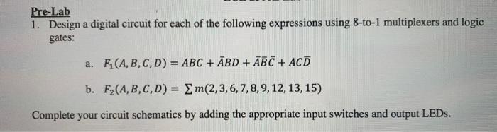 Solved Pre-Lab 1. Design a digital circuit for each of the | Chegg.com