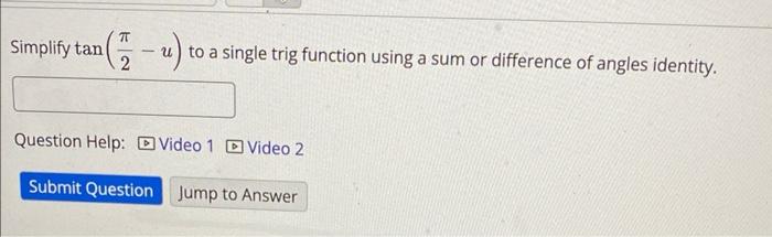 Solved Assignment 7.2: Sum and Difference Identities Score: | Chegg.com