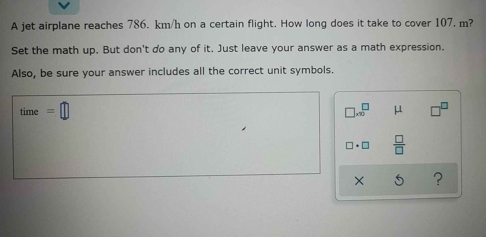 Solved A jet airplane reaches 786. km/h on a certain flight. | Chegg.com
