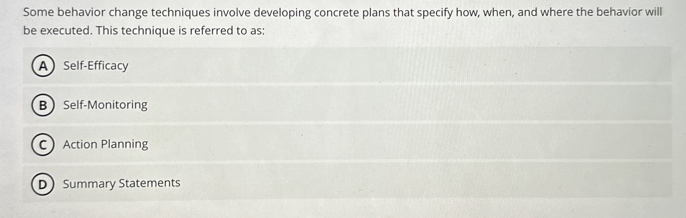 Some behavior change techniques involve developing | Chegg.com