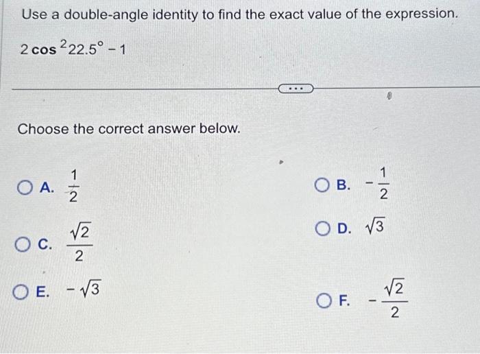 Solved Use a double-angle identity to find the exact value | Chegg.com