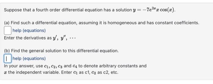 Solved Suppose that a fourth order differential equation has | Chegg.com