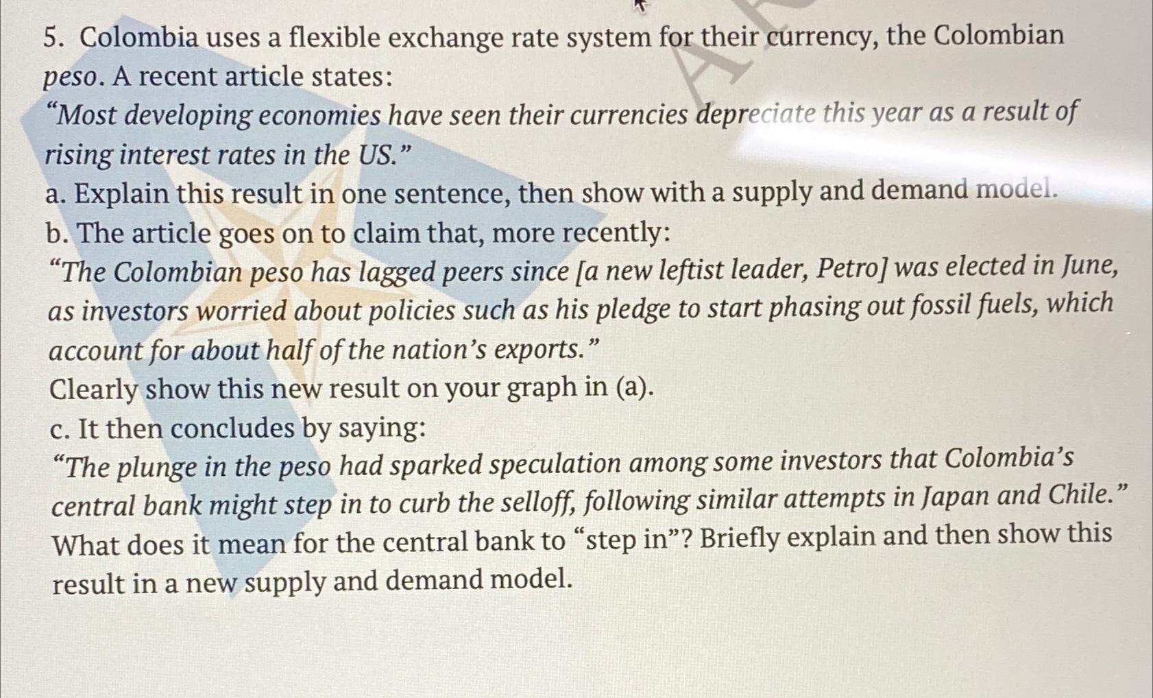 Solved Colombia uses a flexible exchange rate system for | Chegg.com