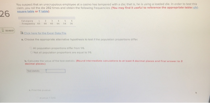 Solved You suspect that an unscrupulous employee at a casino | Chegg.com