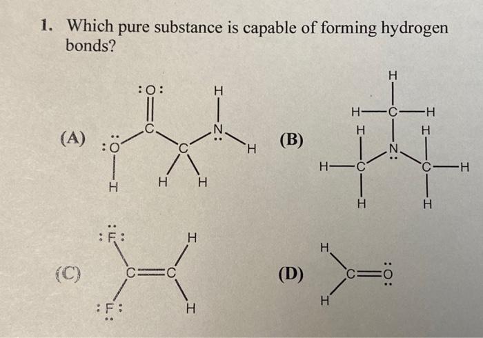 Solved 1. Which pure substance is capable of forming | Chegg.com