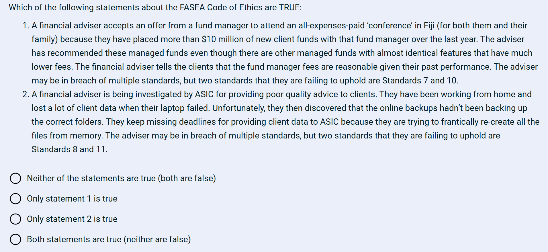 Solved Which of the following statements about the FASEA | Chegg.com