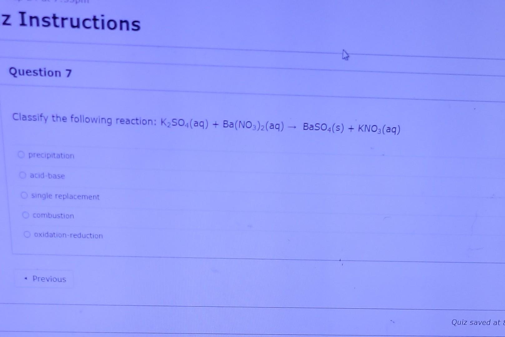 Solved Classify the following reaction: | Chegg.com