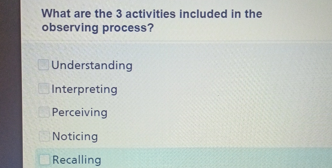 Solved What are the 3 ﻿activities included in the observing | Chegg.com