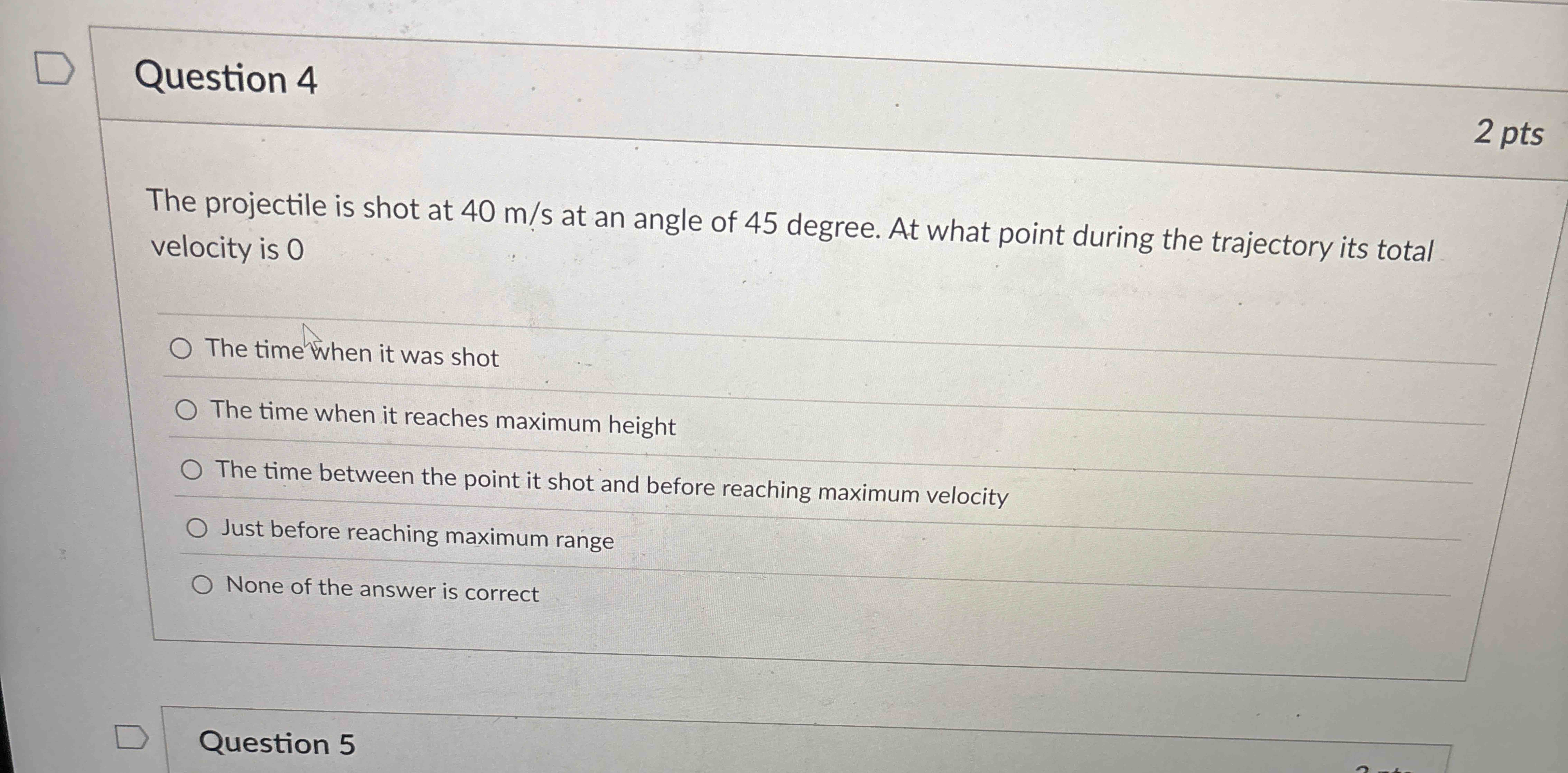 Solved Question 4The projectile is shot at | Chegg.com