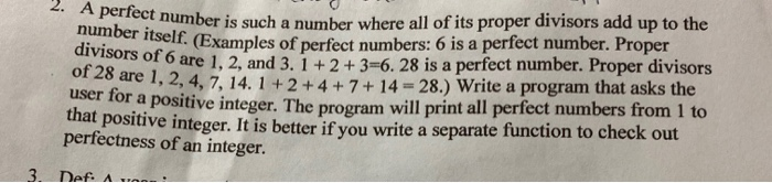 Solved 2. A perfect number is such a number where all of its | Chegg.com