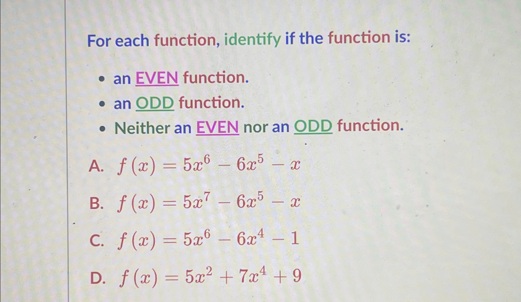 Solved For each function, identify if the function is:an | Chegg.com