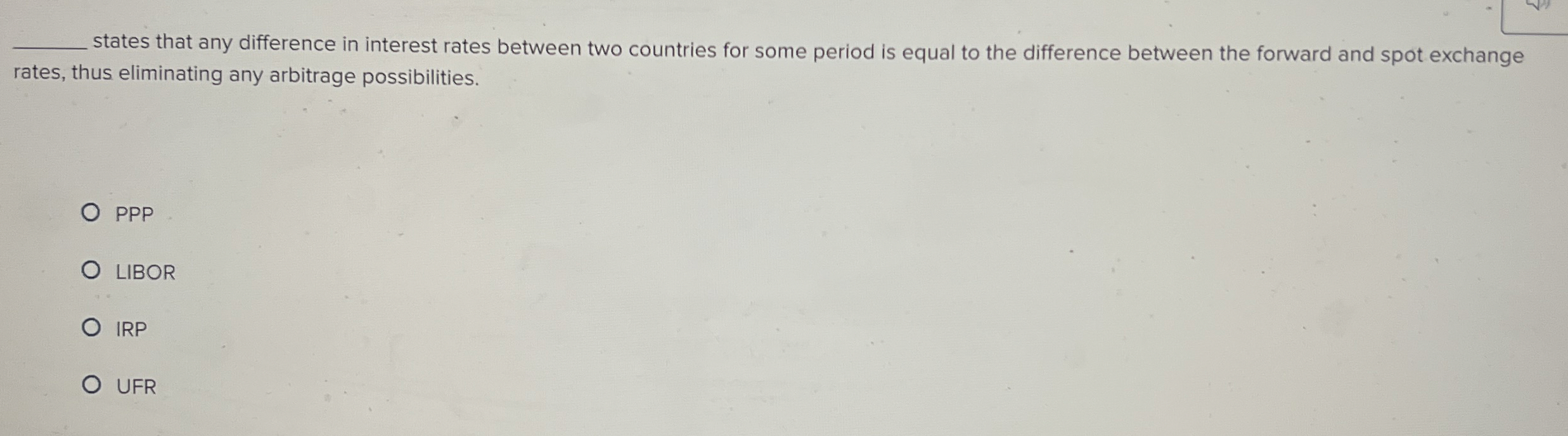 Solved ﻿states that any difference in interest rates | Chegg.com