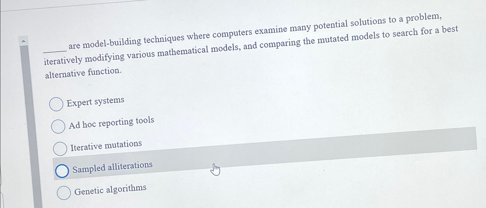 Solved are model-building techniques where computers examine | Chegg.com