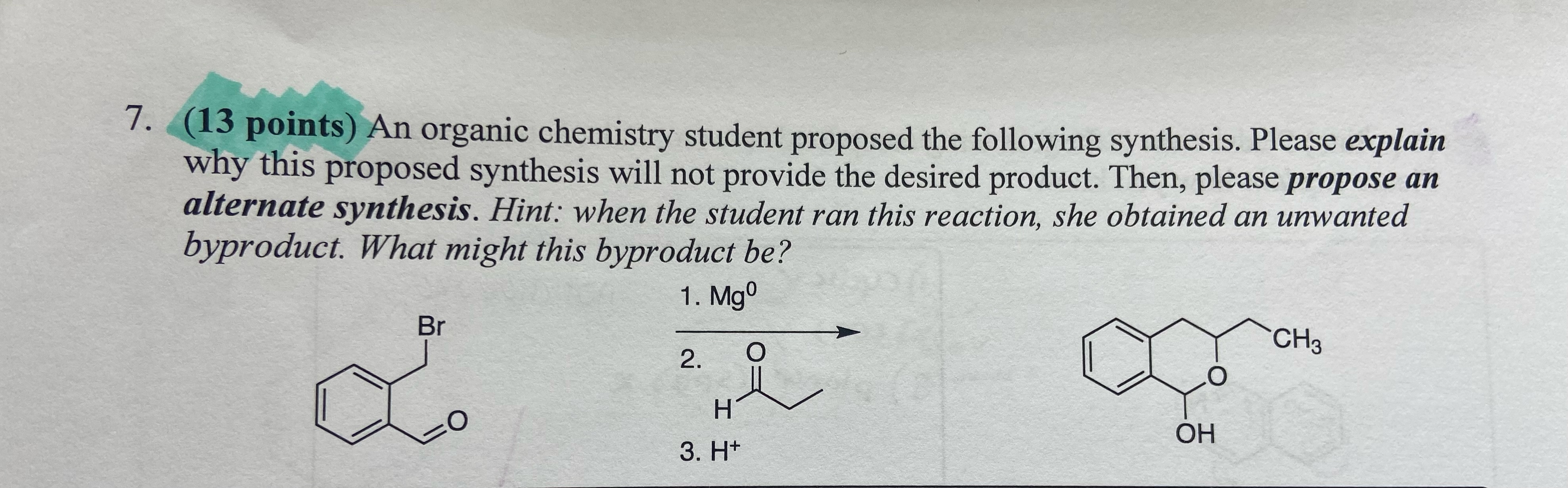 Solved (13 ﻿points) ﻿An organic chemistry student proposed | Chegg.com