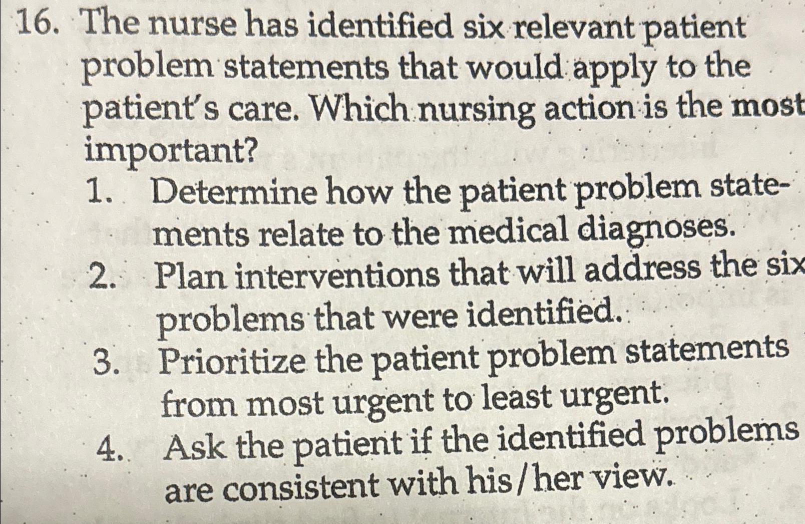 Solved The nurse has identified six relevant patient problem | Chegg.com