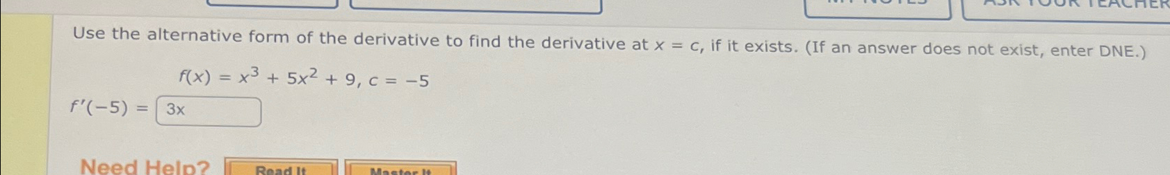 Solved Use the alternative form of the derivative to find | Chegg.com