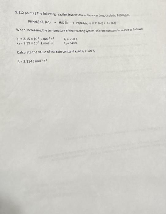 Solved 5. (12 points) The following reaction involves the | Chegg.com