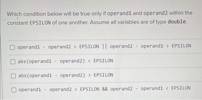 Solved Which condition below will be true only if operand1 | Chegg.com