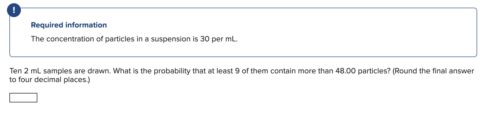 Solved !Required informationThe concentration of particles | Chegg.com