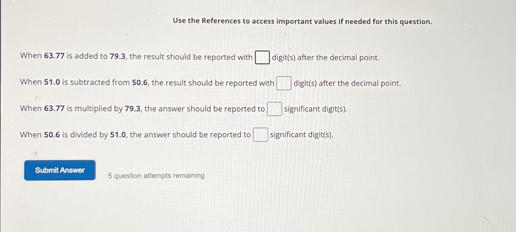 Solved Use the References to access important values if | Chegg.com