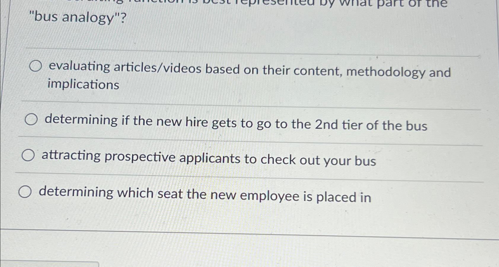 Solved "bus analogy"?evaluating articles/videos based on | Chegg.com