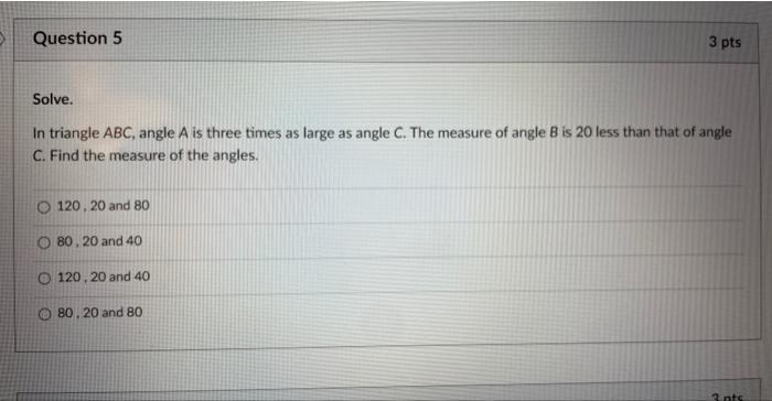 Solved In triangle ABC, angle A is three times as large as | Chegg.com
