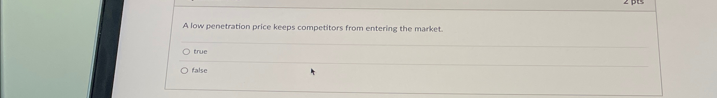 Solved A low penetration price keeps competitors from | Chegg.com