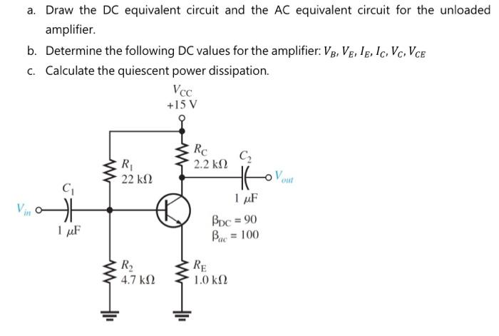 Solved a. Draw the DC equivalent circuit and the AC | Chegg.com