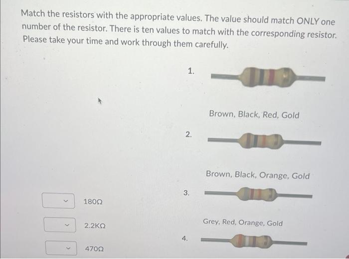 Solved Match the resistors with the appropriate values. The | Chegg.com