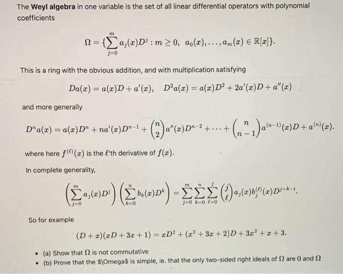 Solved The Weyl algebra in one variable is the set of all | Chegg.com