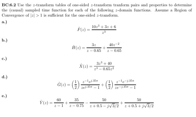 Solved BC:6.2 Use the z-transform tables of one-sided | Chegg.com