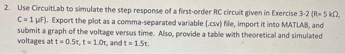 Solved 2. Use Circuitlab to simulate the step response of a | Chegg.com