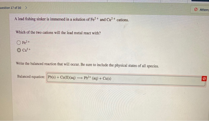Solved uestion 17 of 30 > Attem A lead fishing sinker is | Chegg.com