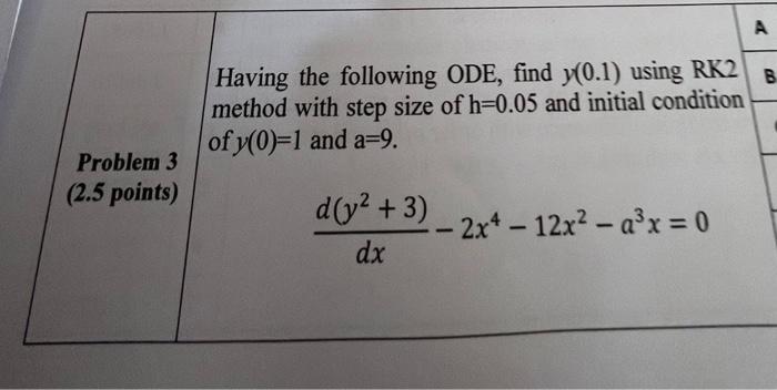 Solved Having the following ODE, find y(0.1) using RK2 | Chegg.com