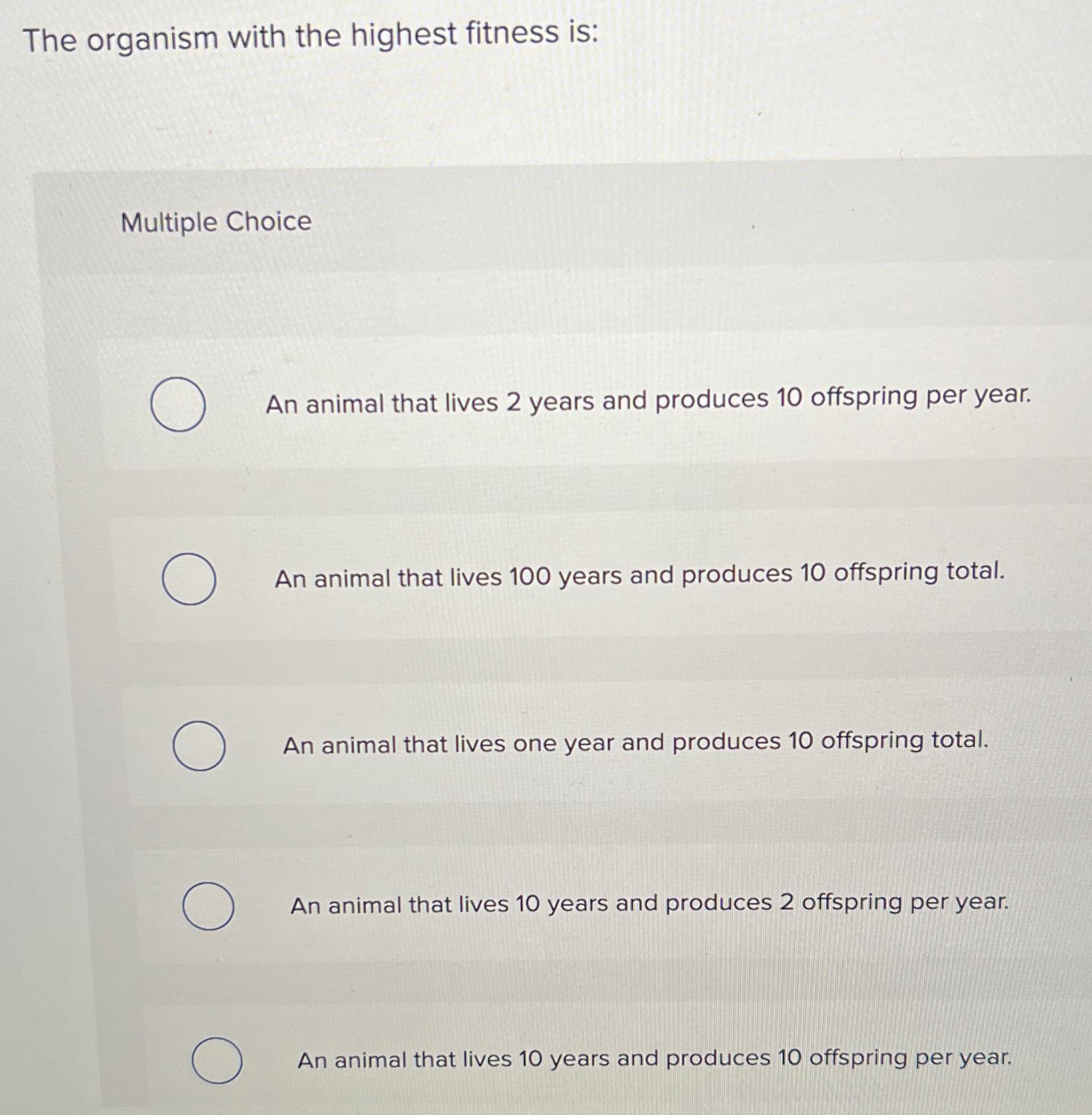 Solved The organism with the highest fitness is:Multiple | Chegg.com