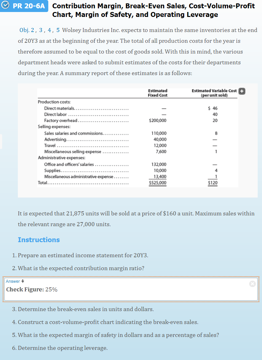 Solved Determine the break-even sales in units and | Chegg.com