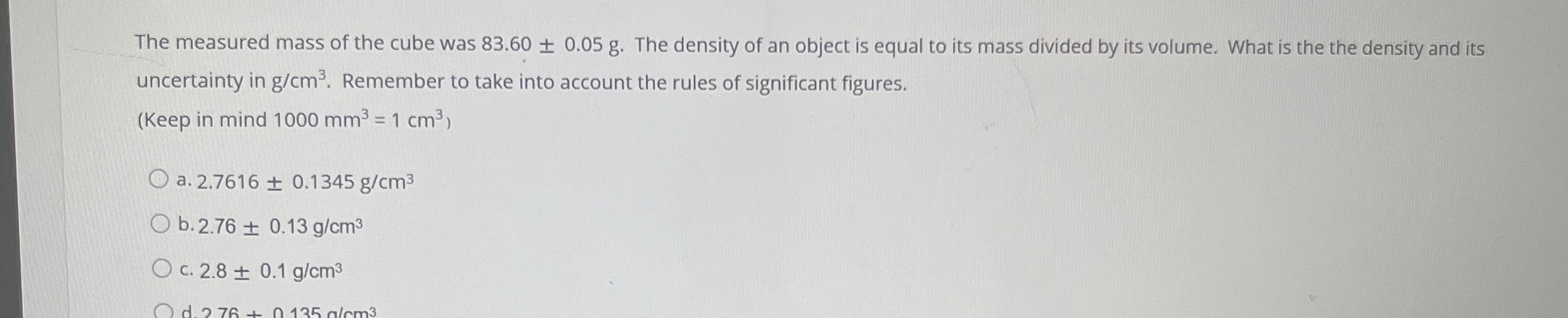 Solved The measured mass of the cube was 83.60+-0.05g. ﻿The | Chegg.com