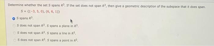 Solved Determine whether the set S spans R3. If the set does | Chegg.com