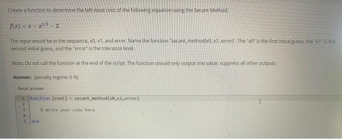 Solved Create a function to determine the left-most root of | Chegg.com