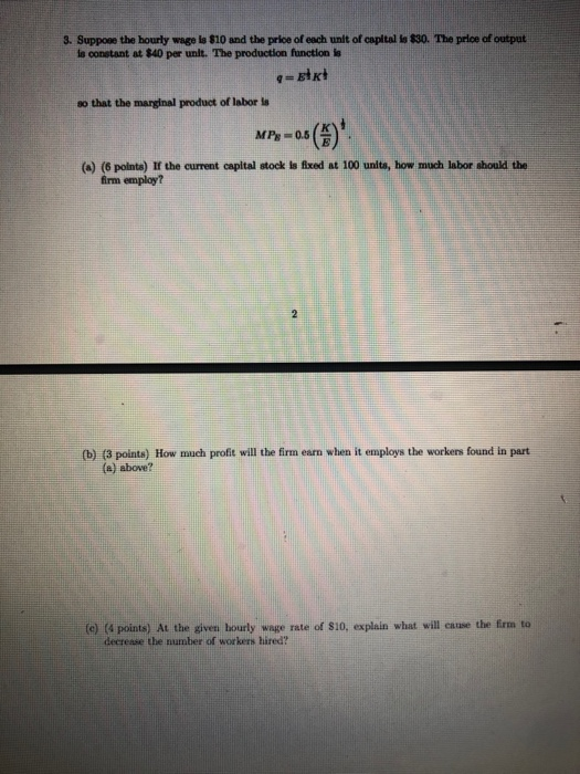Solved 3. Suppose the hourly wage le $10 and the price of | Chegg.com