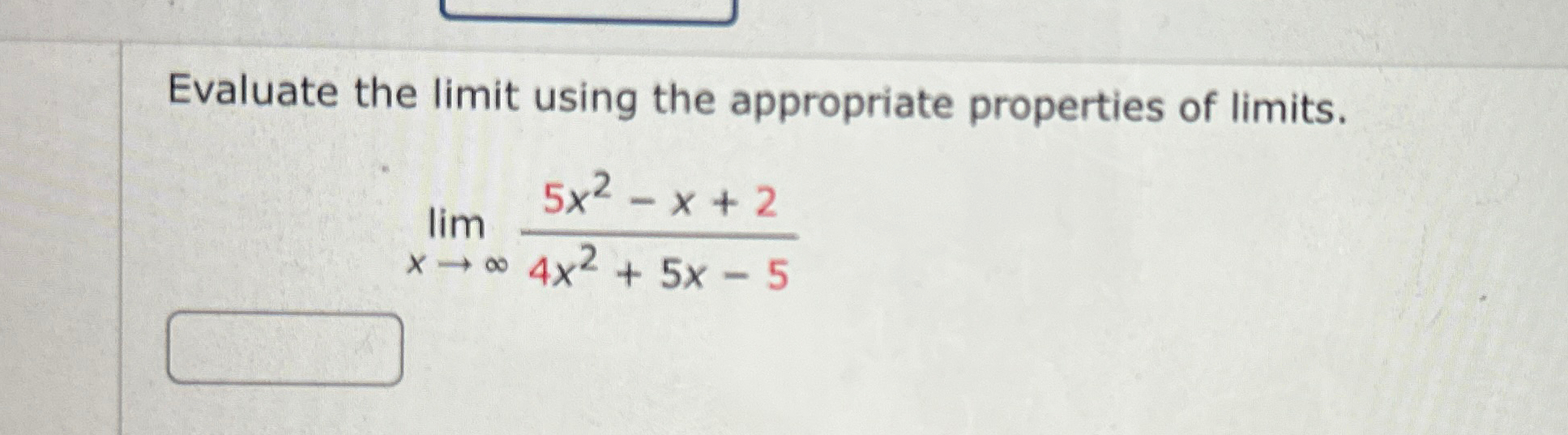 Solved Evaluate the limit using the appropriate properties | Chegg.com