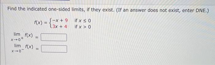 Solved Find the indicated one-sided limits, if they exist. | Chegg.com