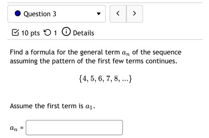 Solved Find a formula for the general term an of the | Chegg.com