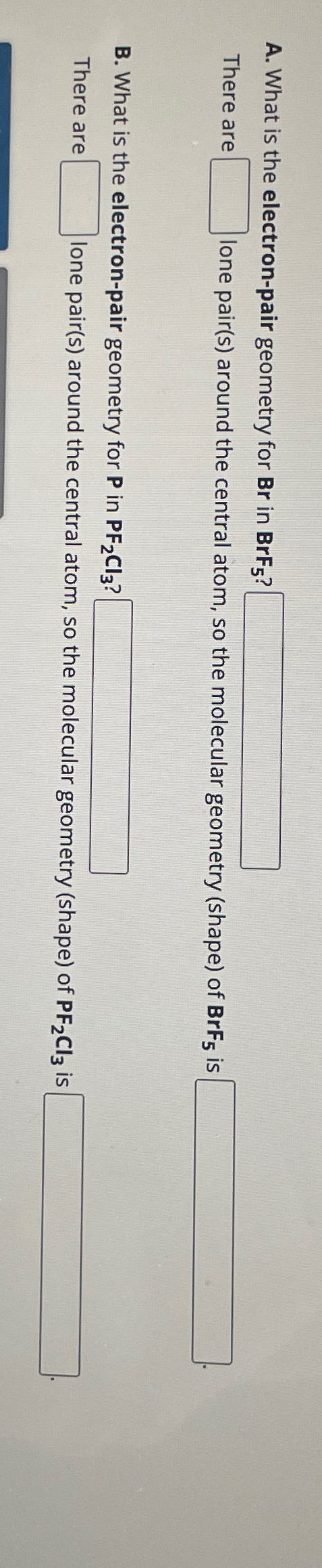 Solved A. ﻿What is the electron-pair geometry for Br ﻿in | Chegg.com