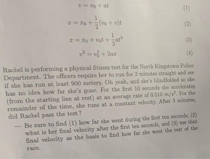 Solved v=Vo + at (2) 1 = 10+5 (vo + v)t o 1 x = 10 + vot + | Chegg.com