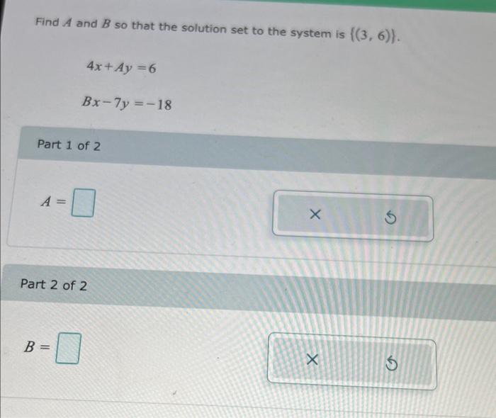 Solved Find A and B so that the solution set to the system | Chegg.com